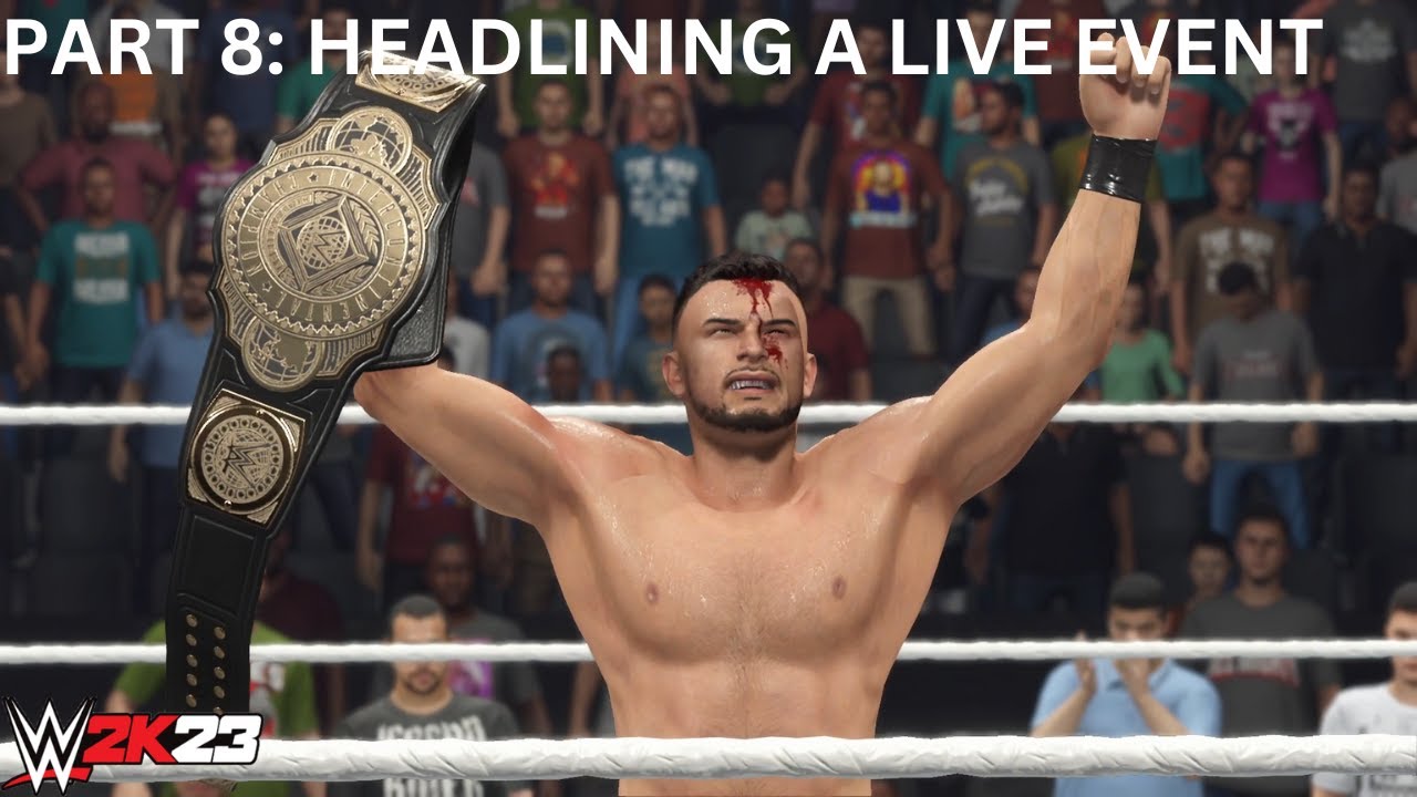 WWE 2K23 MyRise - The Lock: PART 8 - Headlining A Live Event - YouTube