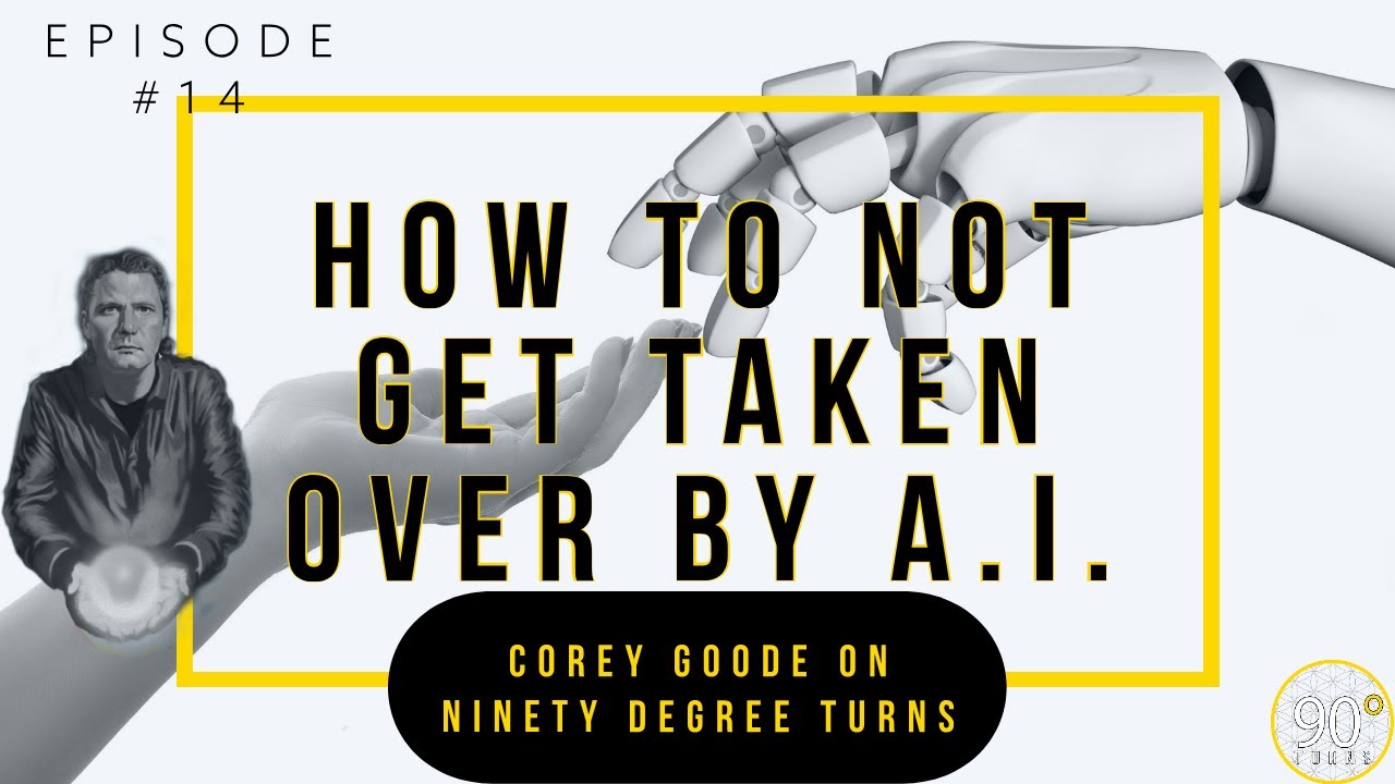 #14: Corey Goode on A.I., Returning To Our Roots, & Consciousness Based ...