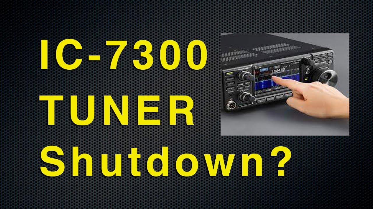 IC 7300 tuner shutdown? Solution - Bad Power - YouTube