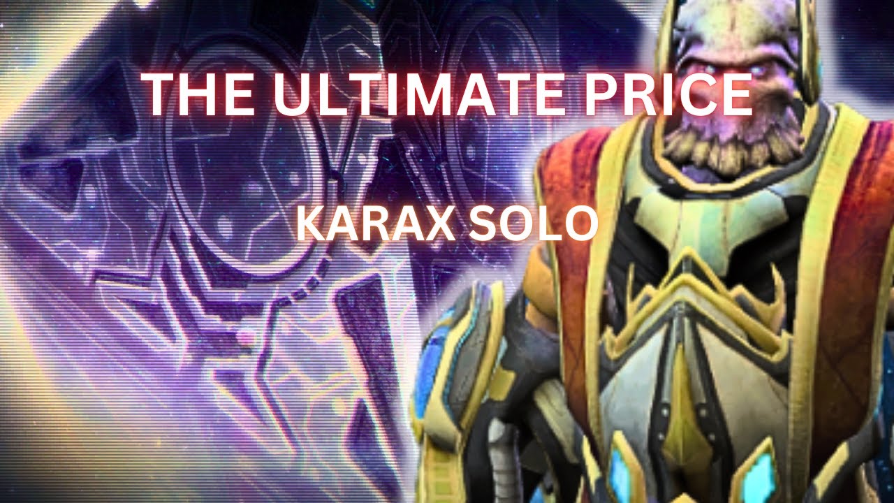 THE ULTIMATE PRICE - KARAX SOLO! #starcraft2coop - YouTube
