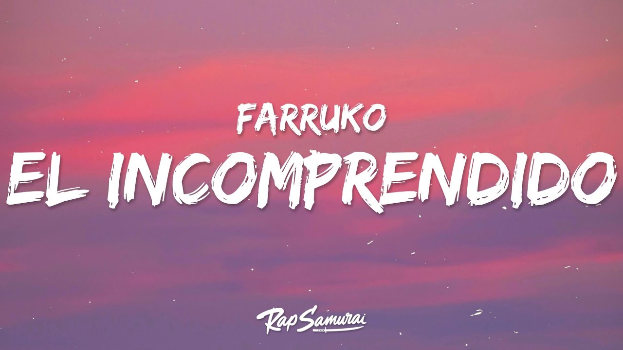 Farruko - El Incomprendido (Letra) ft. Victor Cardenas & Dj Adoni - YouTube