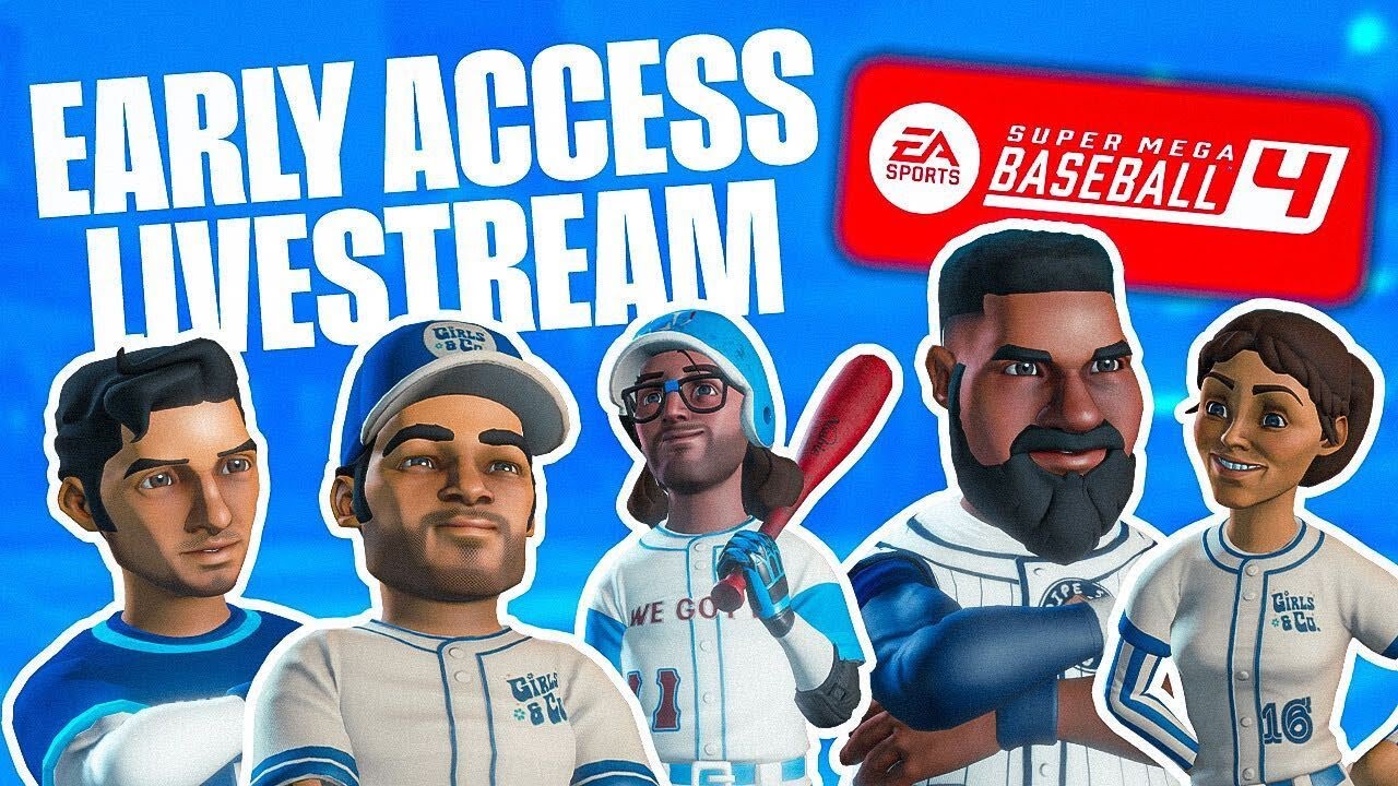 EARLY ACCESS TOURNAMENT: Super Mega Baseball 4 (We're in the Game ...