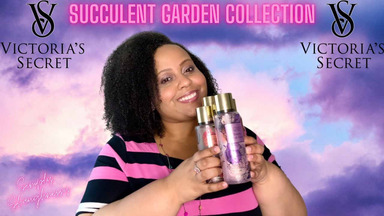 VICTORIA'S SECRET SUCCULENT GARDEN COLLECTION REVIEW | REQUESTED - YouTube