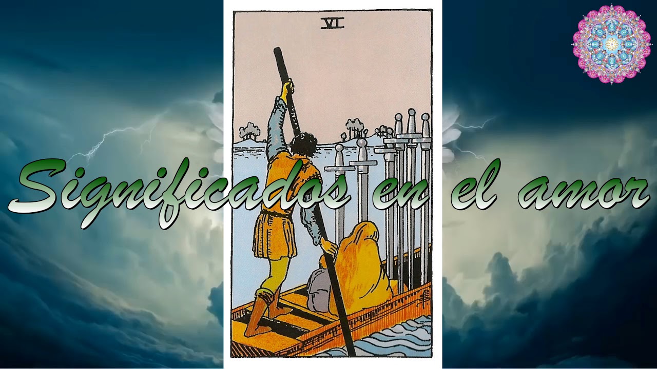 Seis de Espadas - Tarot Rider Waite - YouTube