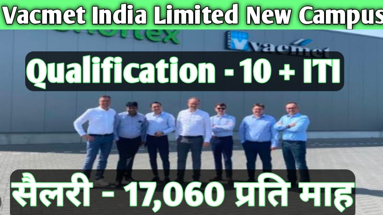 Vacmet India Limited New Campus Placement|| Vacmet India Limited New ...