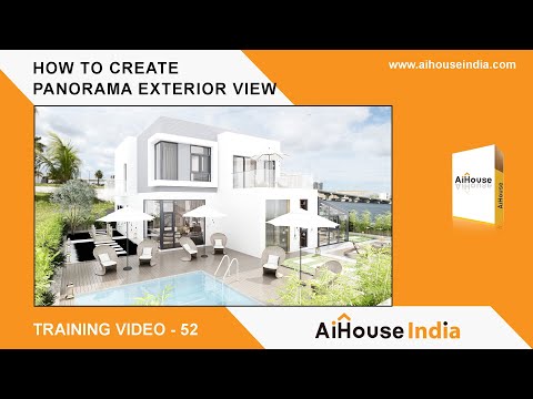 How To Create Panorama Exterior View With AiHouse Software | Training Video - 52 | AiHouse India ...