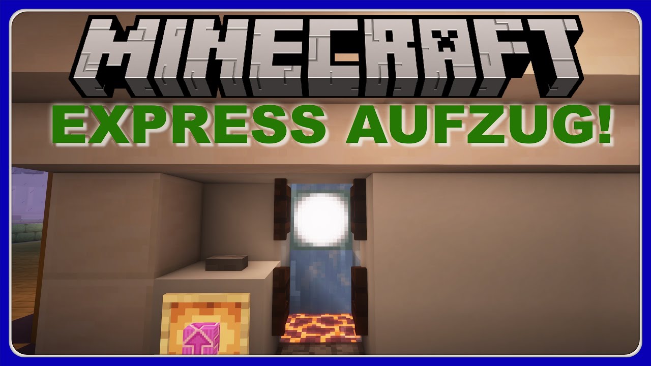 EXPRESS AUFZUG in MINECRAFT?! - Tutorial + DOWNLOAD - YouTube