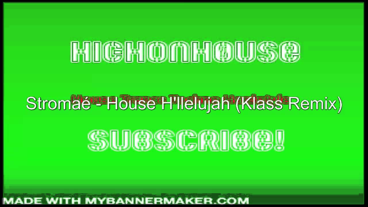 Stromae - House Hall'elujah (Klaas Remix) - YouTube