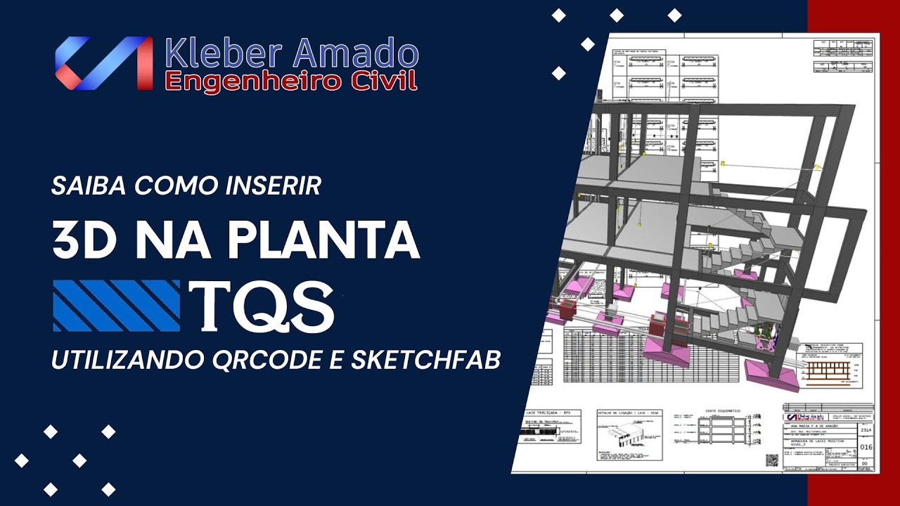 Inserindo QR CODE do 3D da Estrutura em seus projetos (TQS) - YouTube