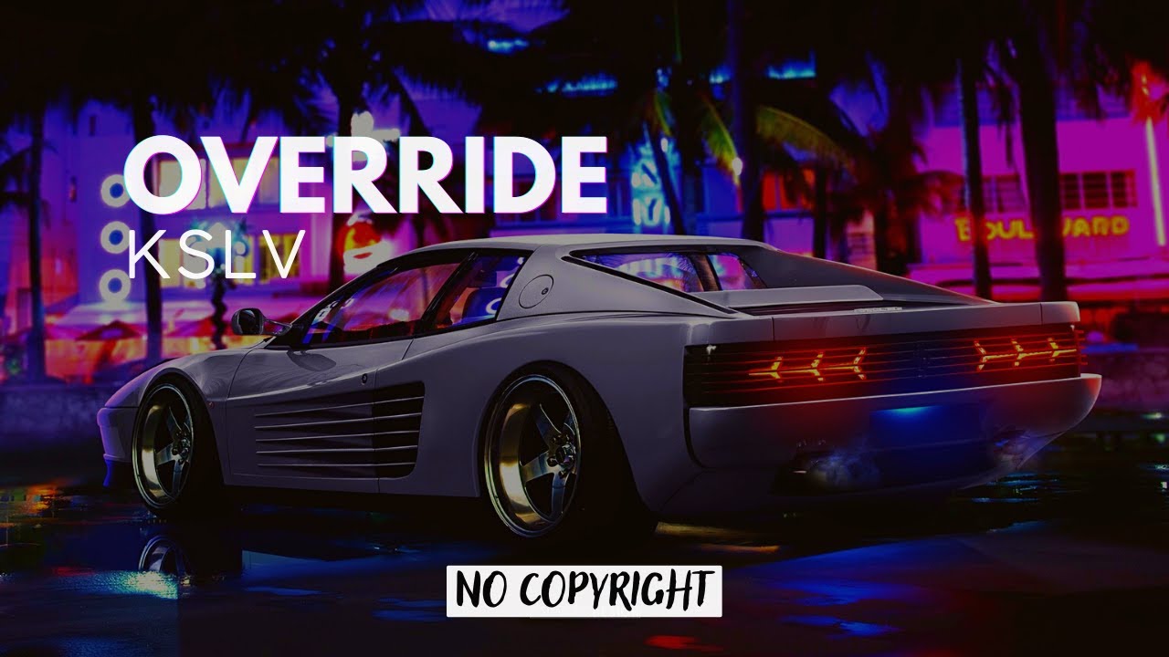 🎮OVERRIDE - KSLV │Gaming│Free music [No copyright sound] - YouTube