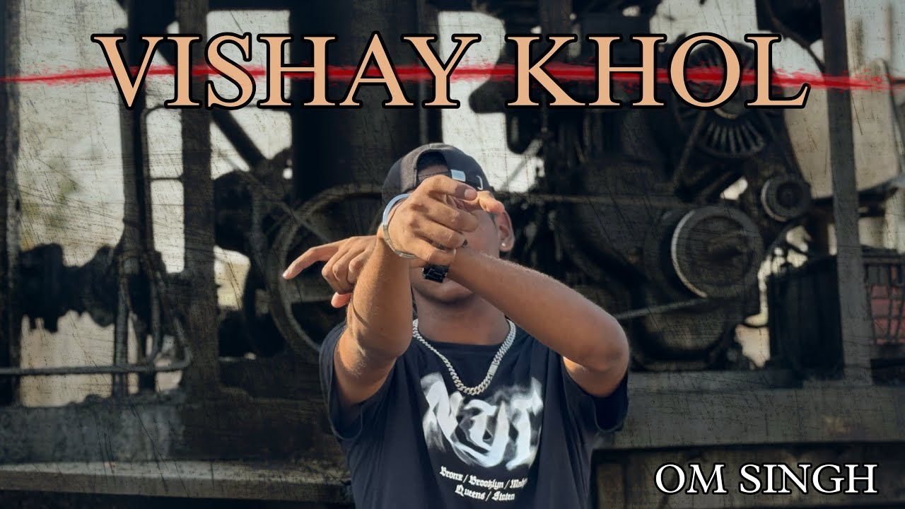 OM SINGH - VISHAY KHOL(official video song) - prod.by-@elmone25 - YouTube