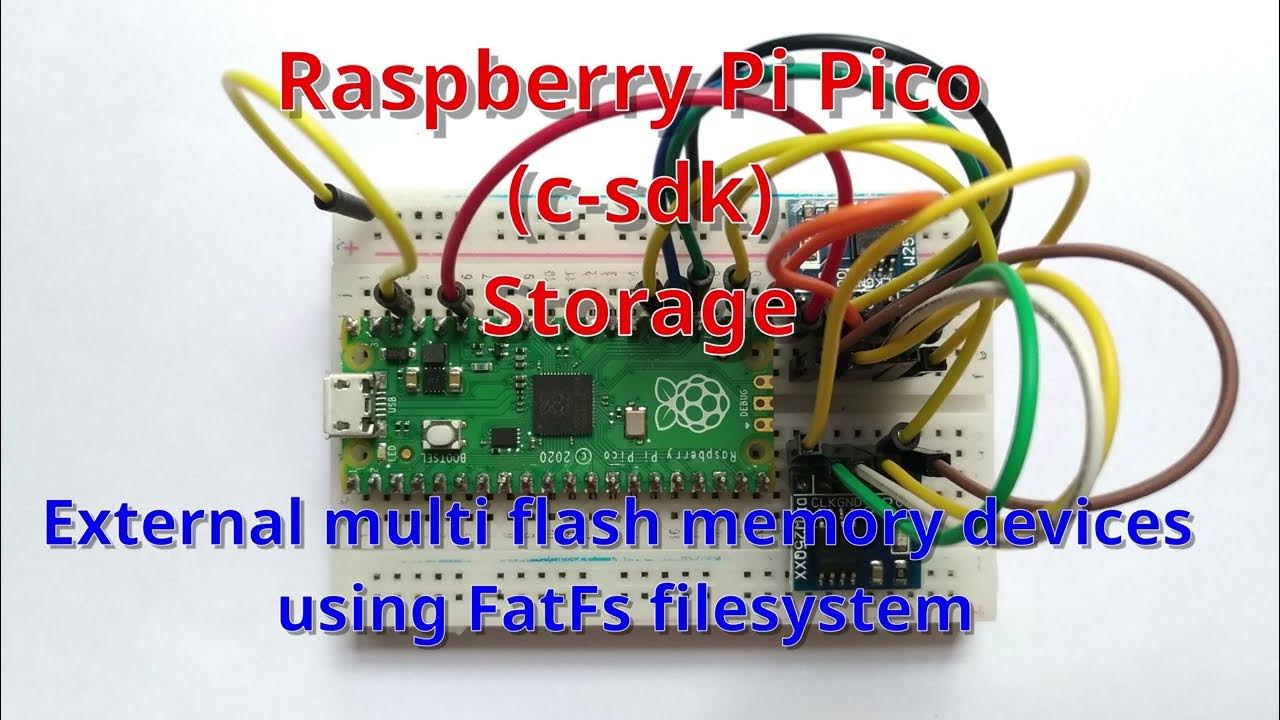 [Raspberry Pi Pico (c-sdk)] Storage: Ep2. Multi external flash memory devices with FatFs ...