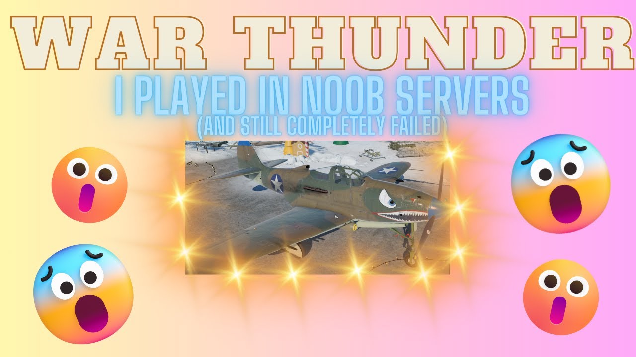 I played Noob Servers in War Thunder! - YouTube