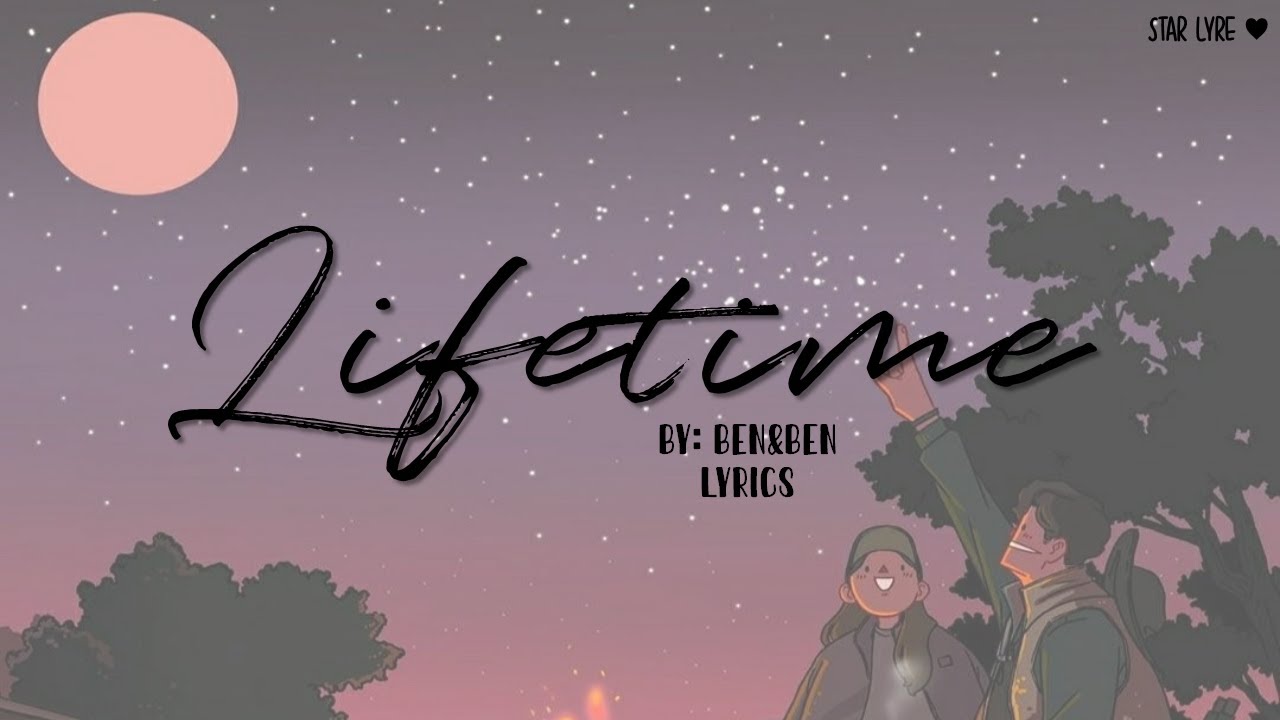 Ben&Ben- Lifetime LYRICS - YouTube