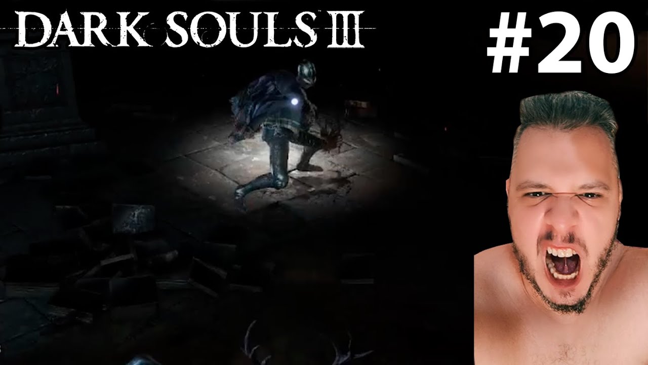 SIR VILHELM - DARK SOULS 3 - JOGANDO NA ROXINHA EP.20 - YouTube