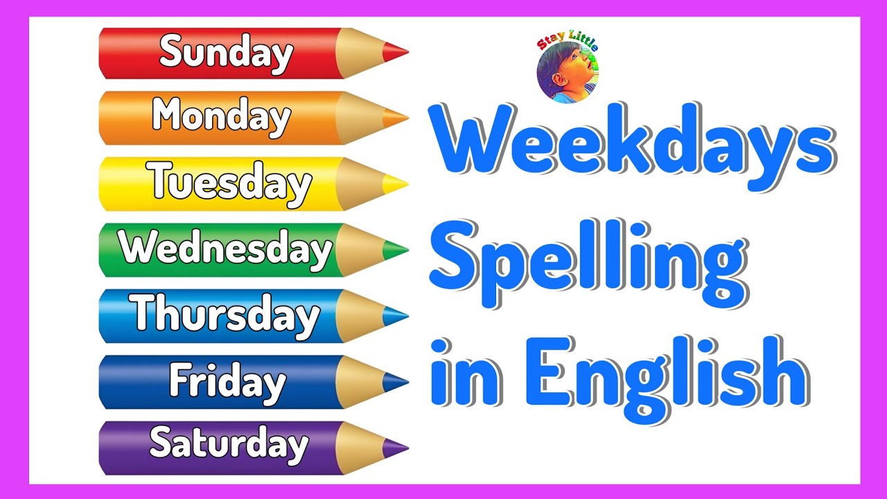 Weekdays spelling in english ||days of the week spelling in english ...