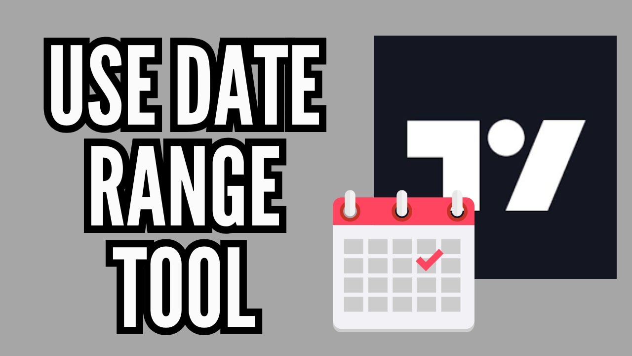 How to Use DATE RANGE TOOL on TradingView (2025) - Time Analysis ...