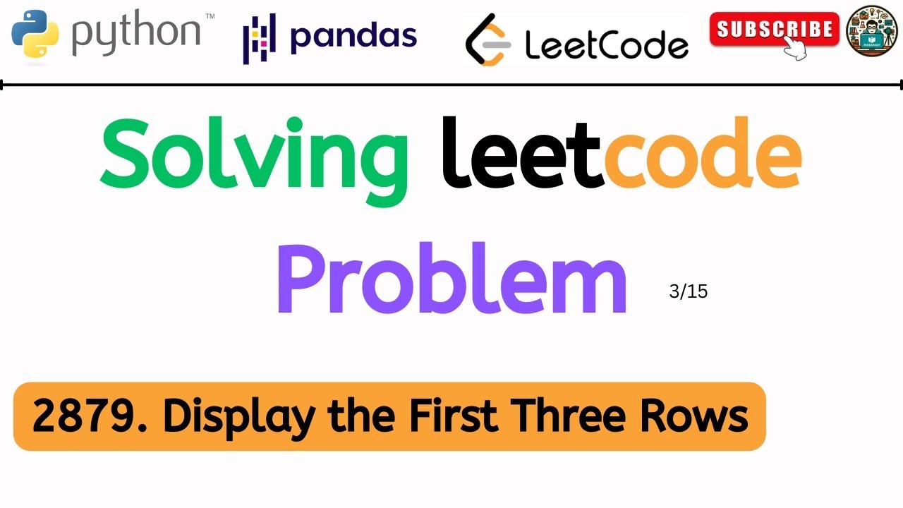 Lead Code Question 2879 Display The First Three Rows Youtube