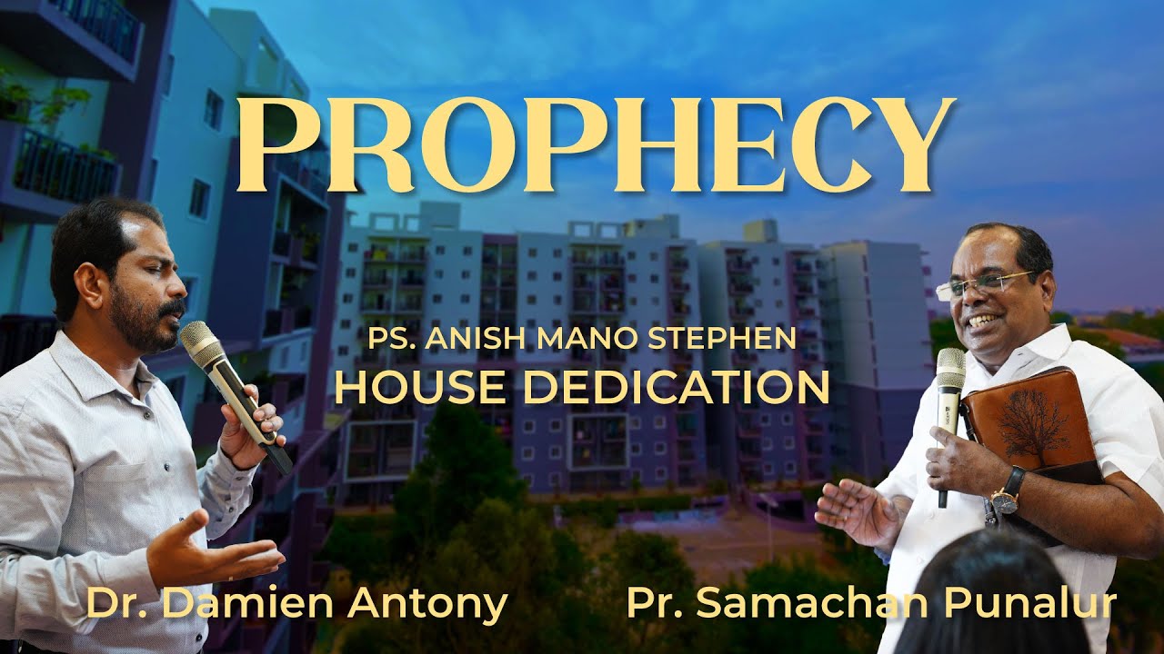 Prophecy by Pr. Samachan Punalur | Dr. Damien Antony | Pr. Anish Mano ...