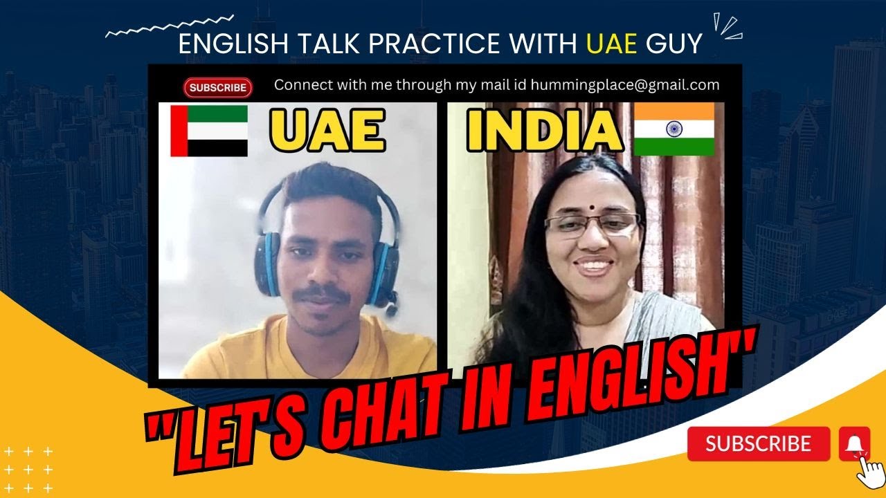 #49 Let's chat in English | English Talk Practice with UAE guy ...