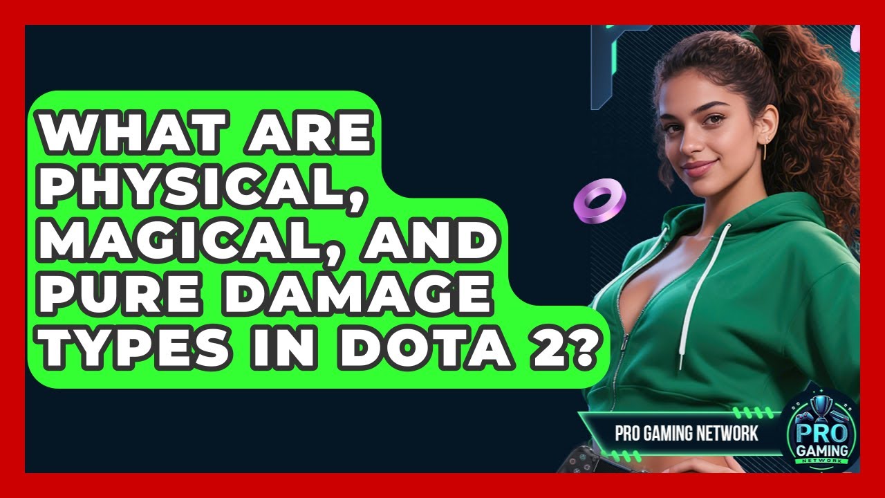 What Are Physical, Magical, And Pure Damage Types In Dota 2? - Pro ...