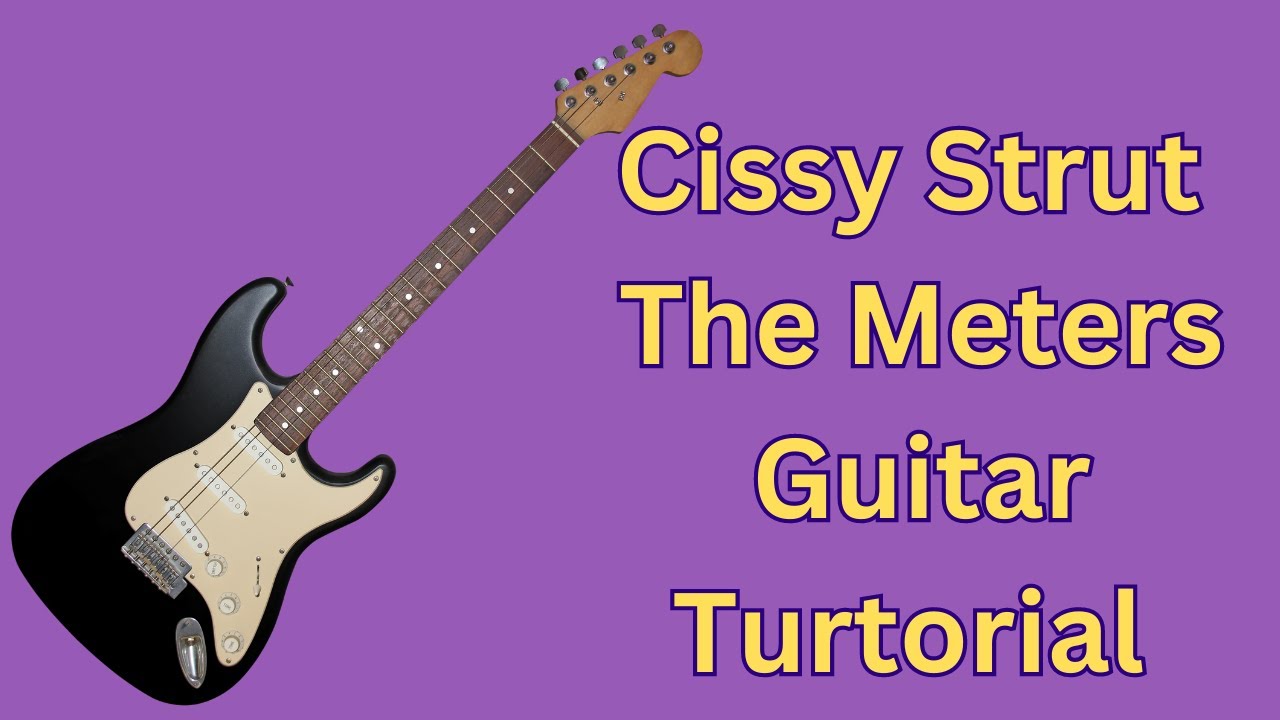 Unbelievable Riff: "Cissy Strut" by The Meters - Learn How to Play It ...