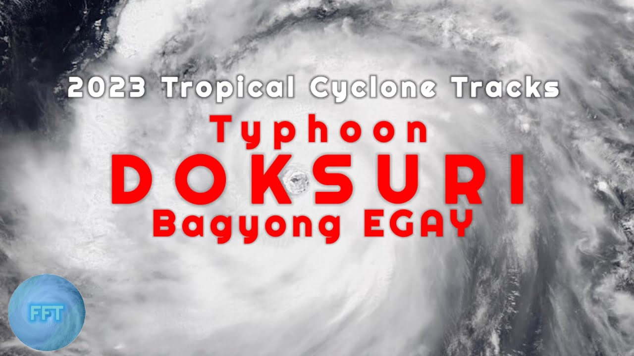 Track of Super Typhoon Doksuri (EgayPH) (2023) - YouTube