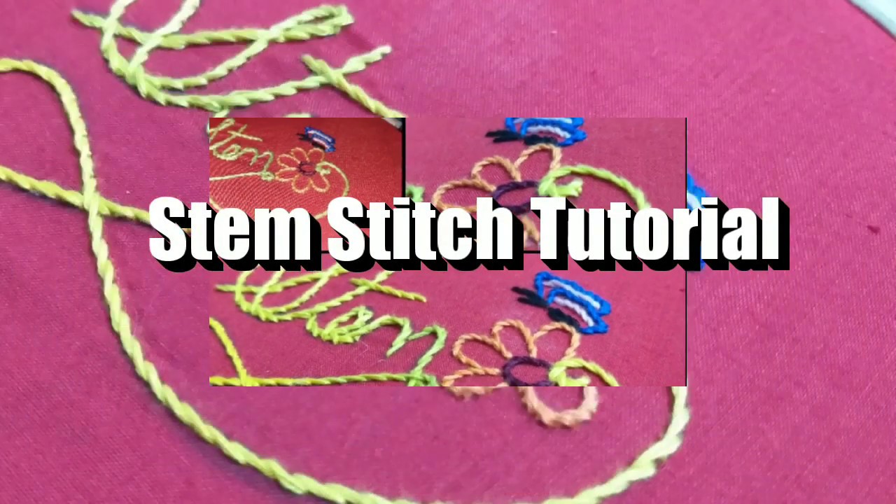 Stem Stitch Tutorial For Beginners | Hand Embroidery Design Step by ...