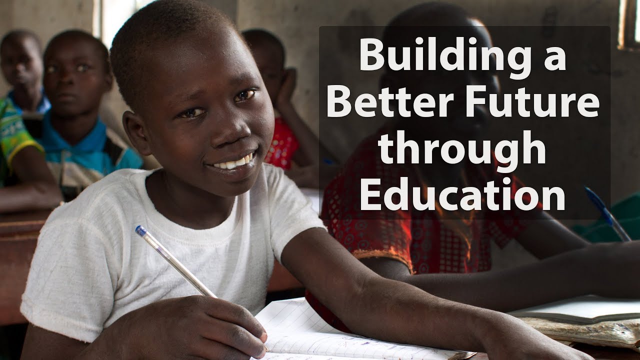Building for a Better Future through Education - YouTube