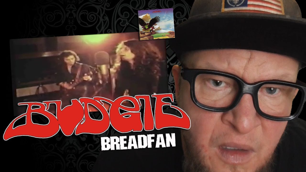 BUDGIE "Breadfan" (First Reaction) - YouTube