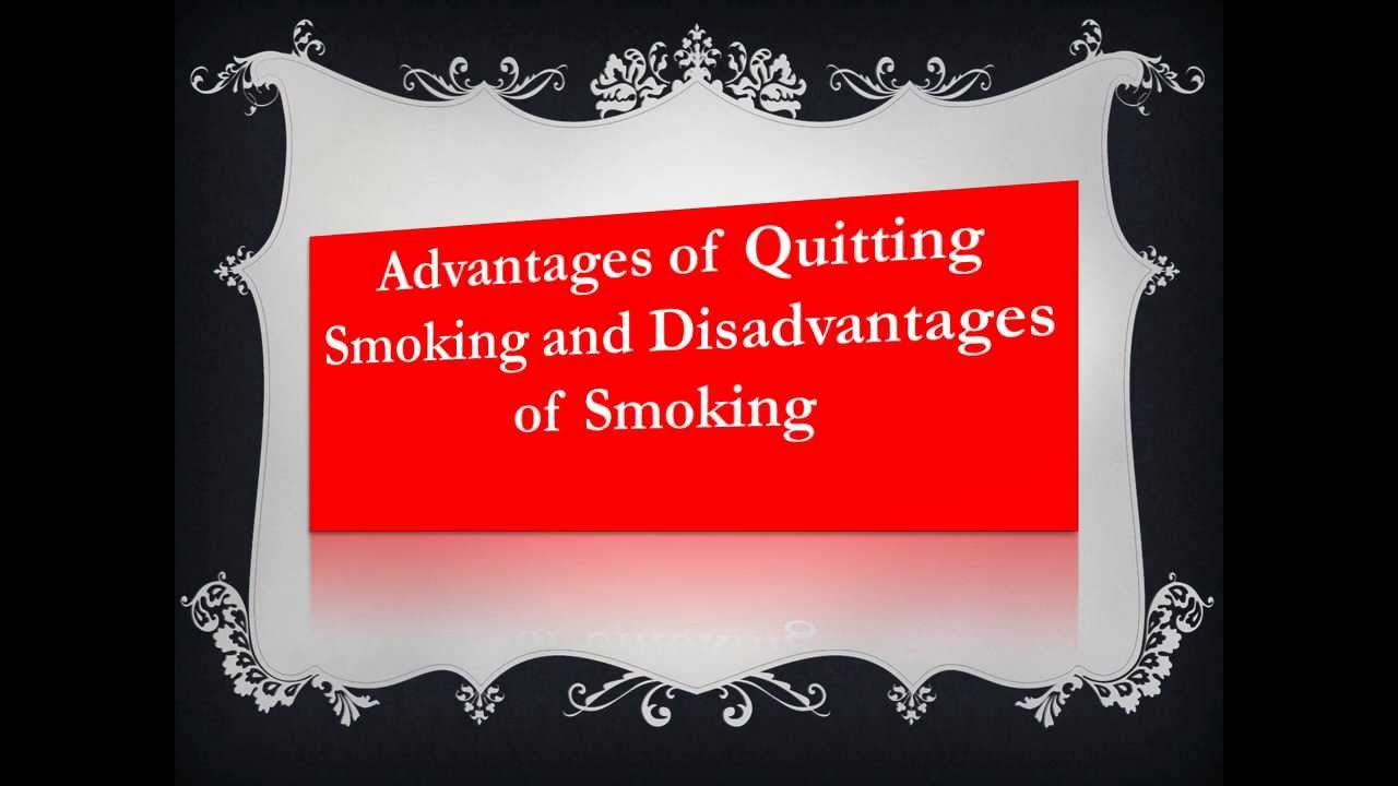 Advantages of Quitting Smoking and Disadvantages of Smoking.wmv - YouTube