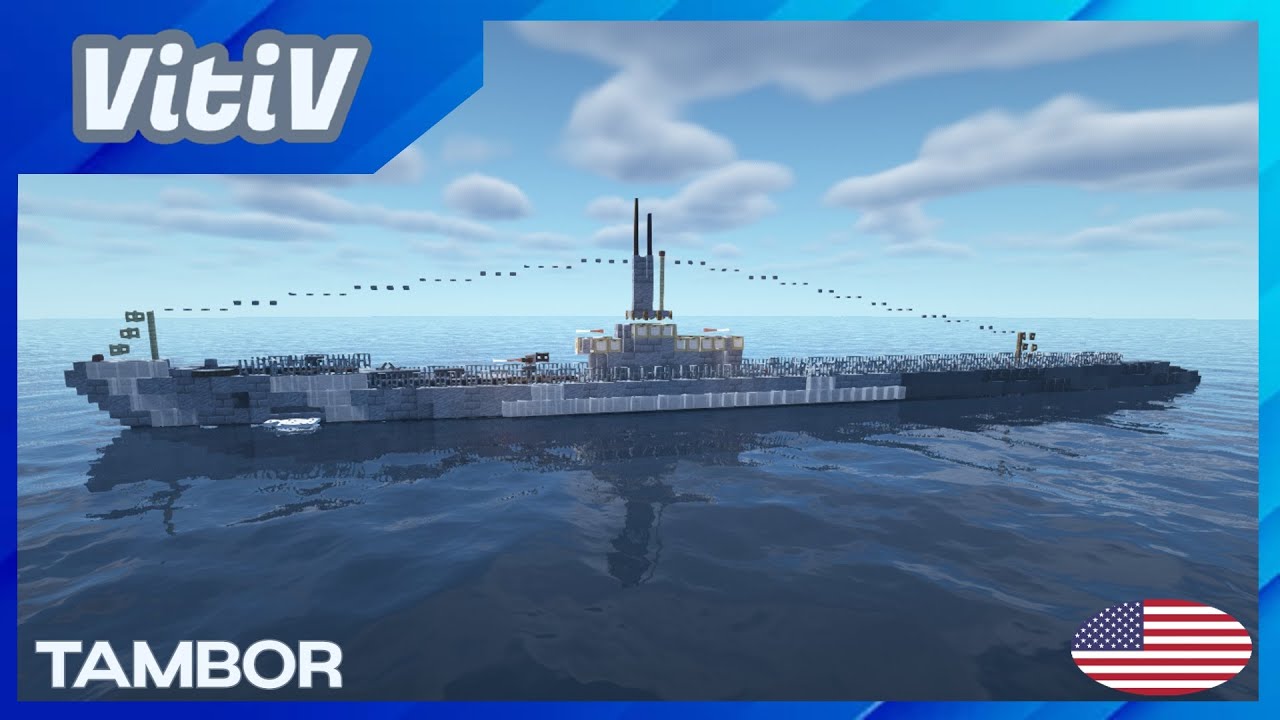USS Tambor (SS-198) - Tambor-class Submarine - Minecraft - YouTube