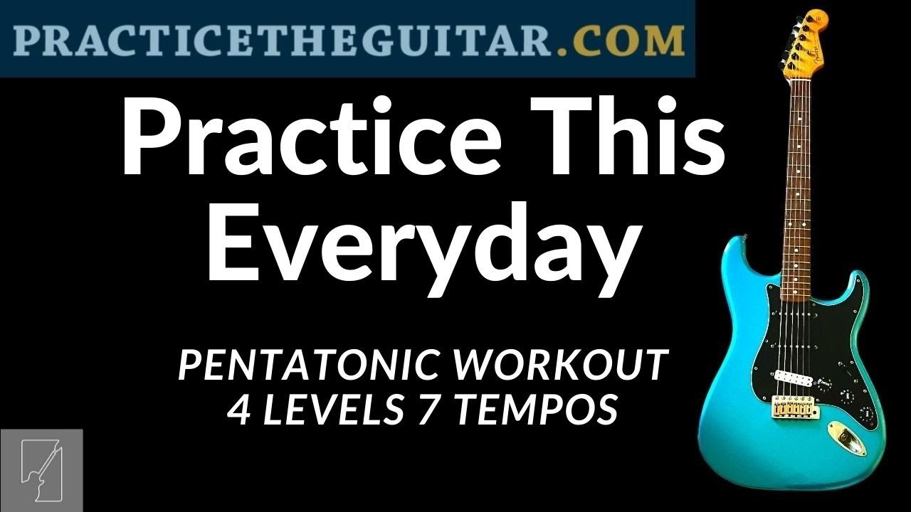 BEST PENTATONIC SCALE PLAY-ALONG GUITAR WORKOUT-4 LEVELS-7 TEMPOS-LETS ...