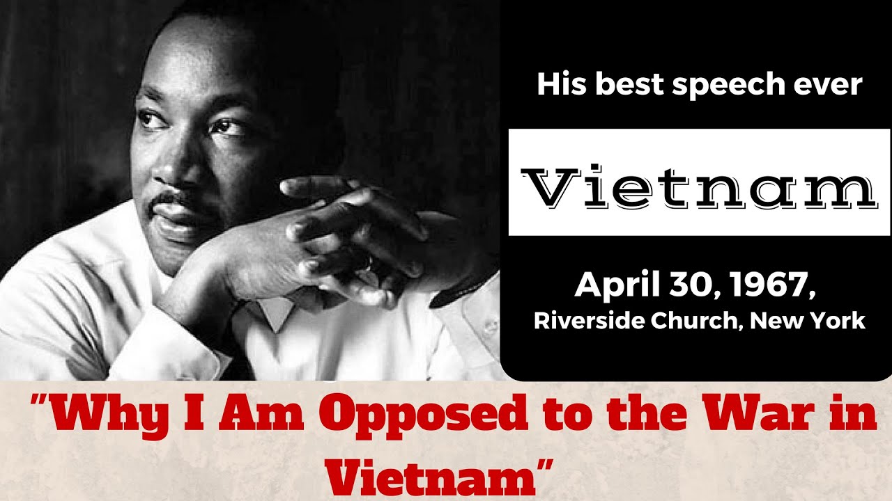 Greatest Martin Luther King Jr Speech - Vietnam (Unjust Wars) - YouTube