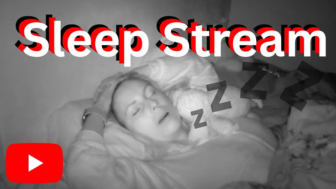 LIVE SLEEP STREAM. WATCH ME SLEEP. - YouTube