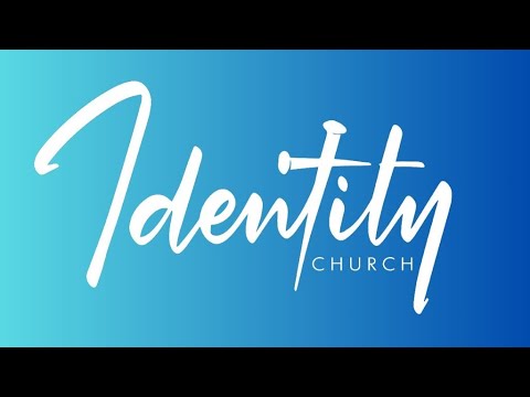 Identity church is live! - YouTube