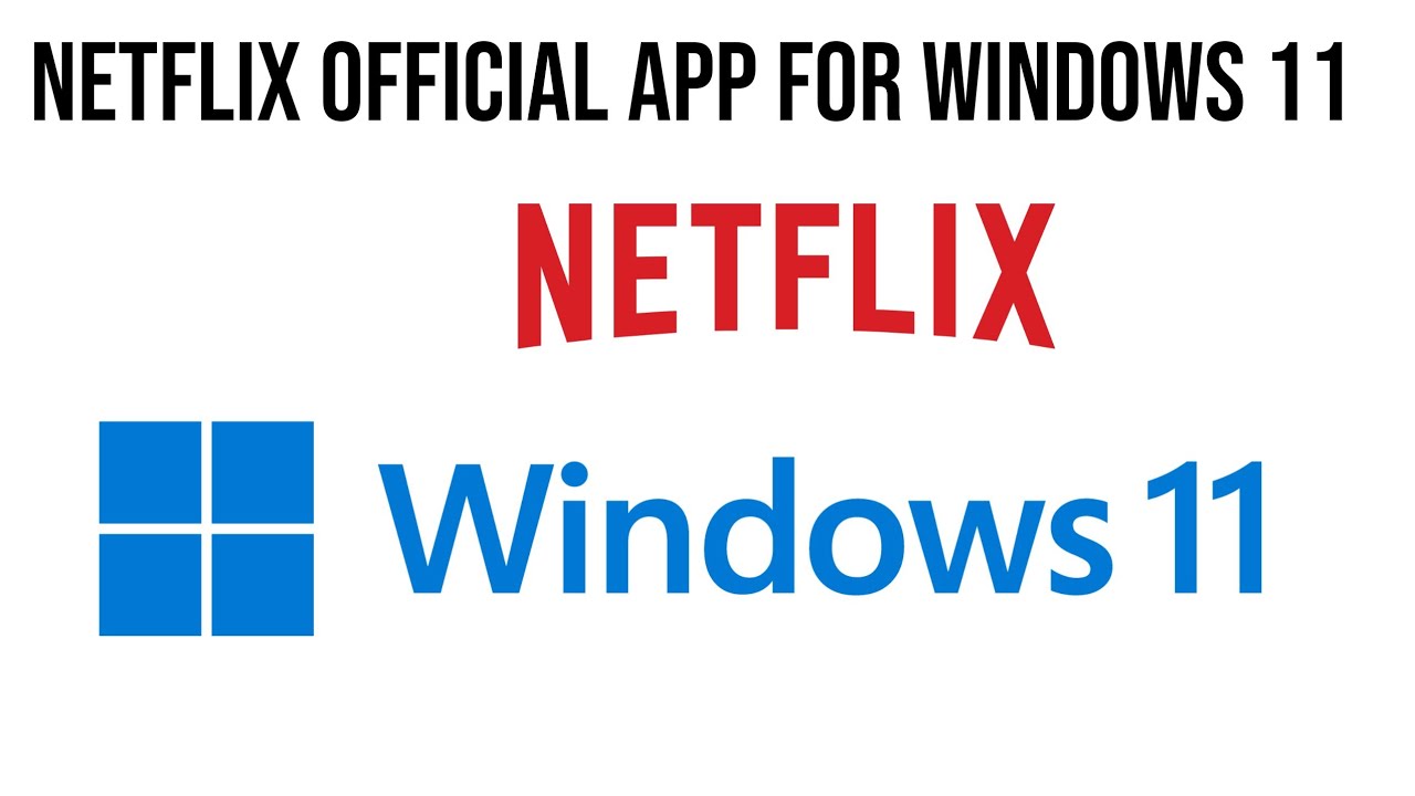 how to install netflix on windows 11 . how to download netflix windows ...