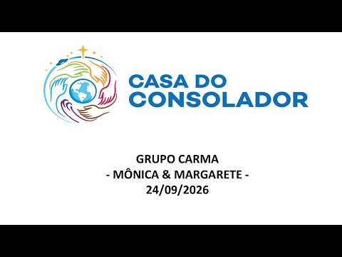 GRUPO CARMA  - MÔNICA & MARGARETE -  24/09/2026