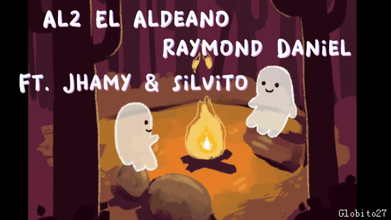 AL2 El Aldeano, Raymond Daniel (Feat Jhamy - Silvito) - A Tu Lado (Letra) - YouTube