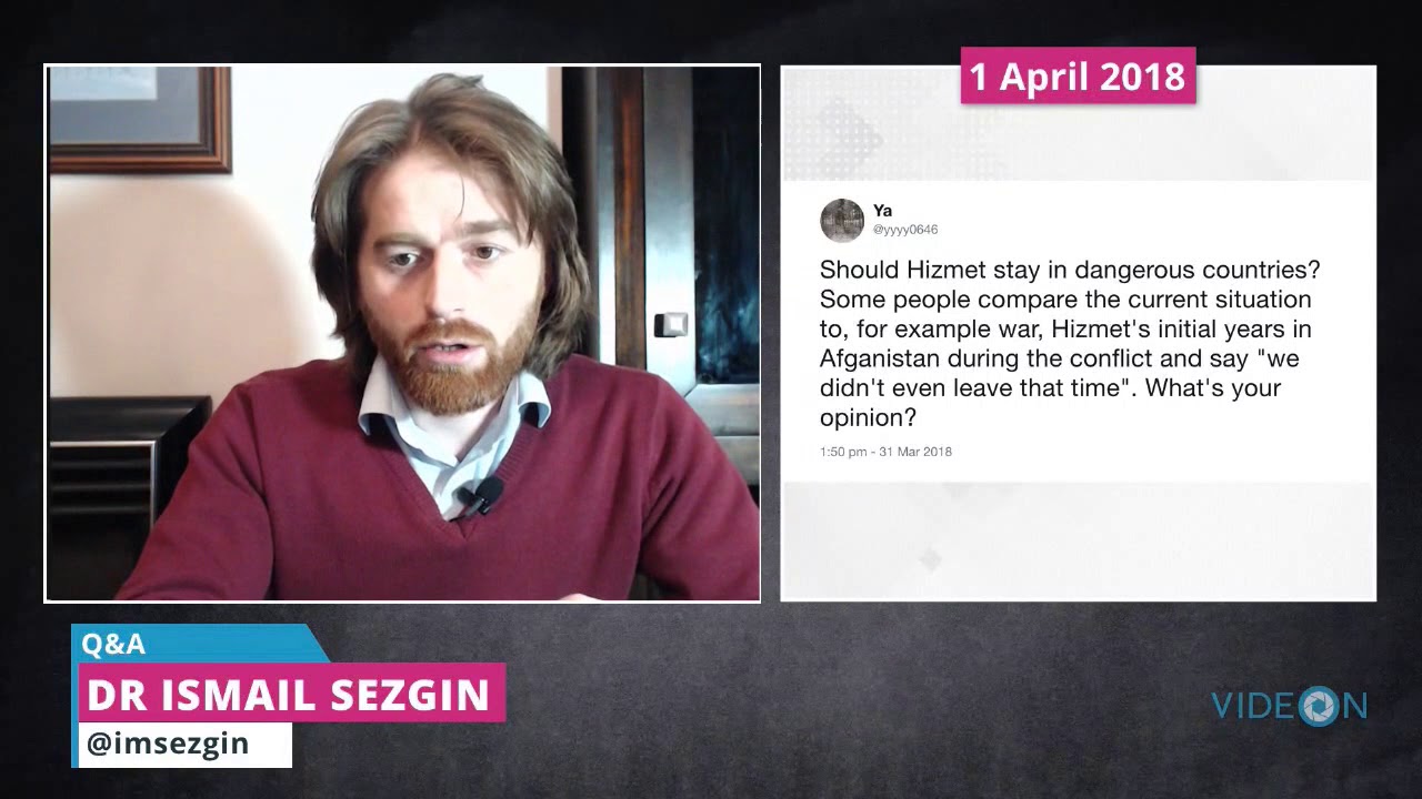 Should Hizmet Volunteers Leave Fragile States? - Ismail Sezgin Q&A ...