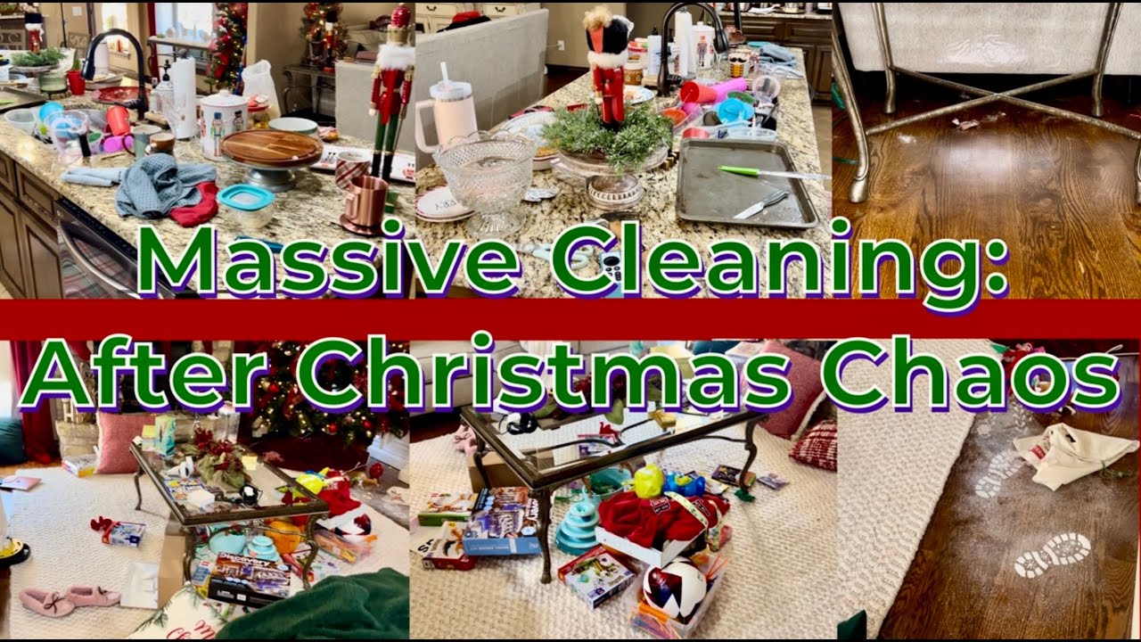 Massive Clean up-After Christmas Chaos - YouTube