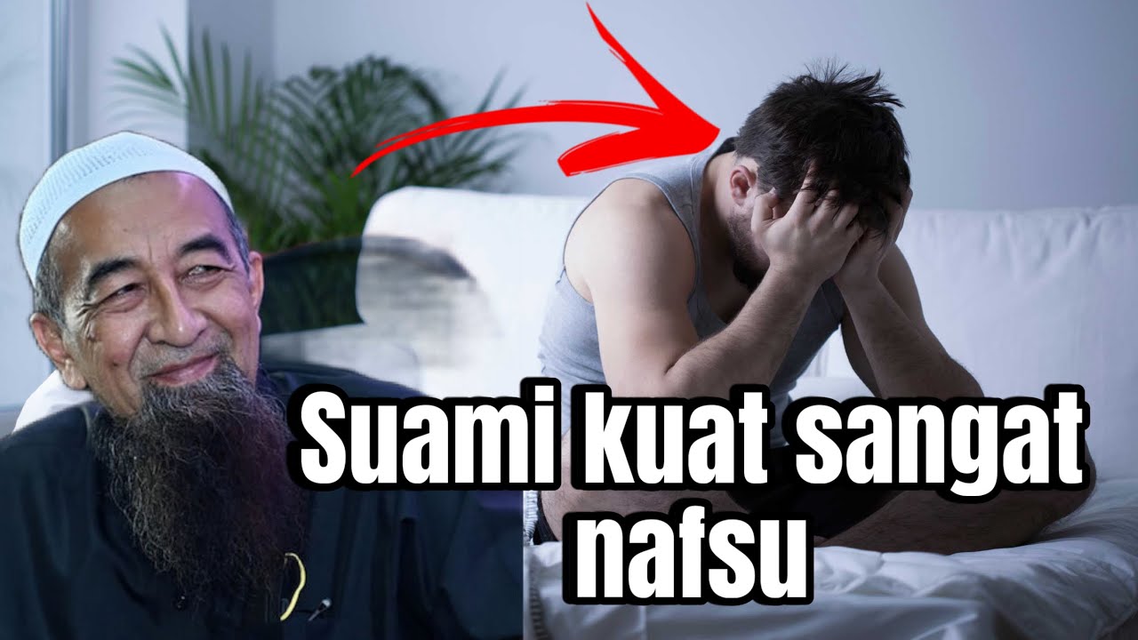 Suami nafsu kuat tak terkawal - Ustaz azhar idrus - YouTube