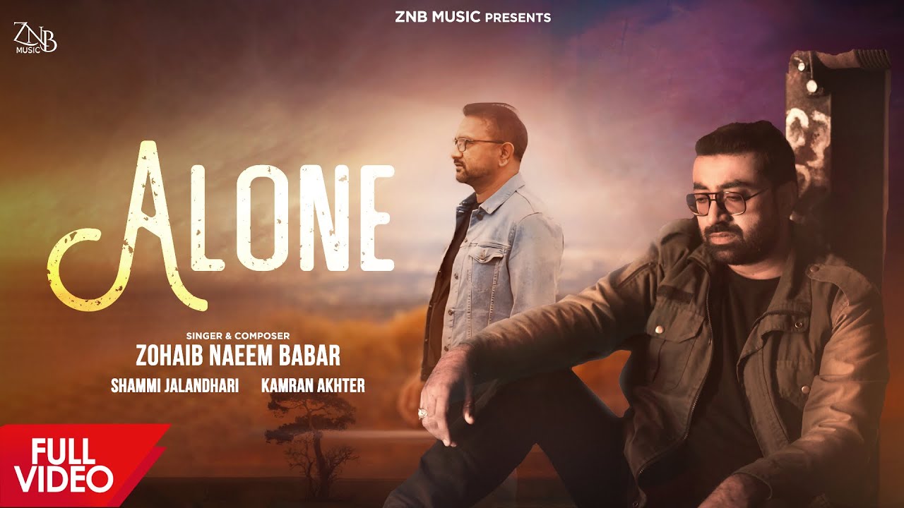 Alone I Dil Royi Jaye | Zohaib Naeem Babar | Shammi Jalandhari # ...
