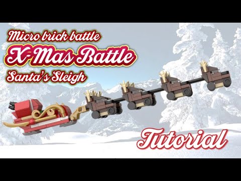 Lego X-Mas War Santa's Sleigh Micro Brick Battle tutorial/Building ...