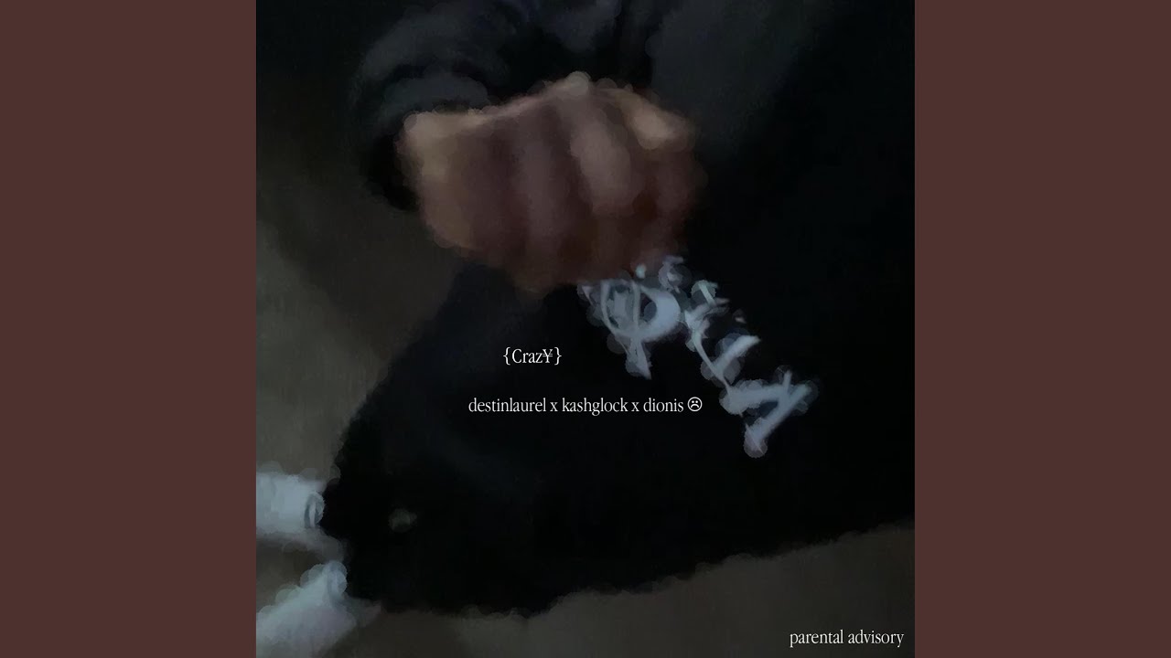 crazy (feat. kashglock & datboydionis) - YouTube
