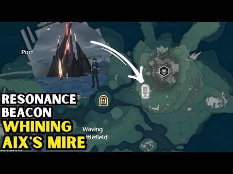 Resonance Beacon di Whining Aix's Mire | Wuthering Wave - YouTube