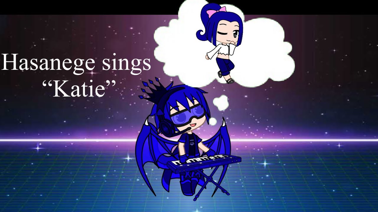 Hasanege sings “Katie” - Gacha Club music video ft. Adrimax 27 - YouTube