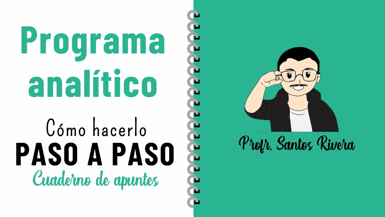 Cómo hacer el PROGRAMA ANALÍTICO paso a paso - YouTube