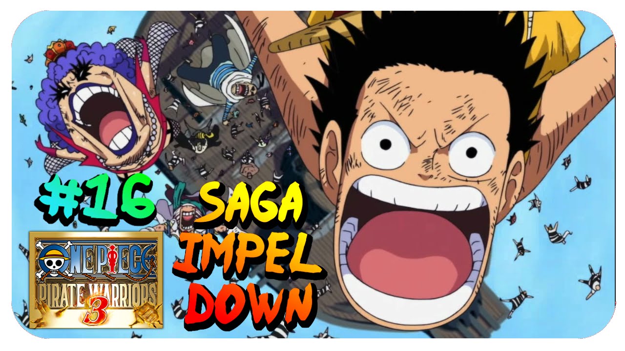 One Piece Pirate Warriors 3 : LA PRISION SUBMARINA IMPEL DOWN ! LUFFY ...