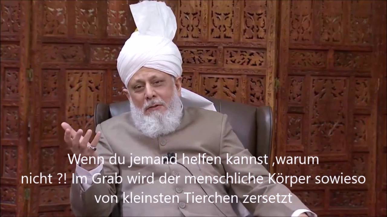 Ist die Organspende im Islam erlaubt? Islam Ahmadiyya - YouTube